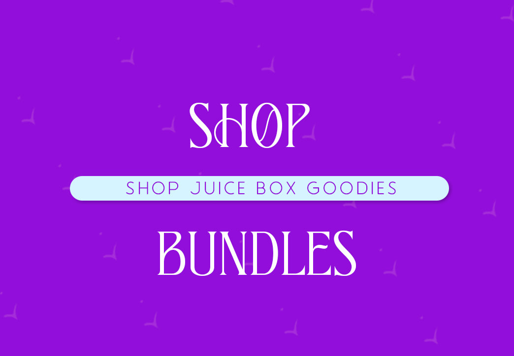 Bundles – Juice Box Goodies